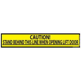 Caution! Stand Behind This Line When Opening Lift Door | Mermed
